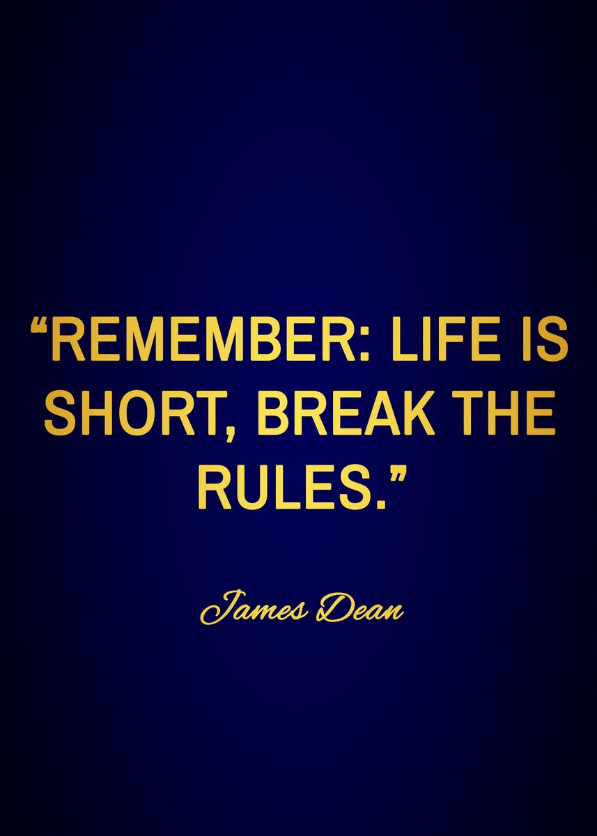 'james dean quotes' Poster by Gomes Leonard | Displate