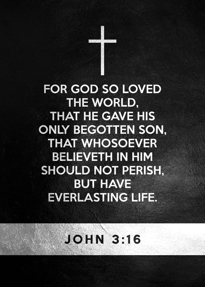 'John 3 16' Poster, picture, metal print, paint by ABConcepts | Displate