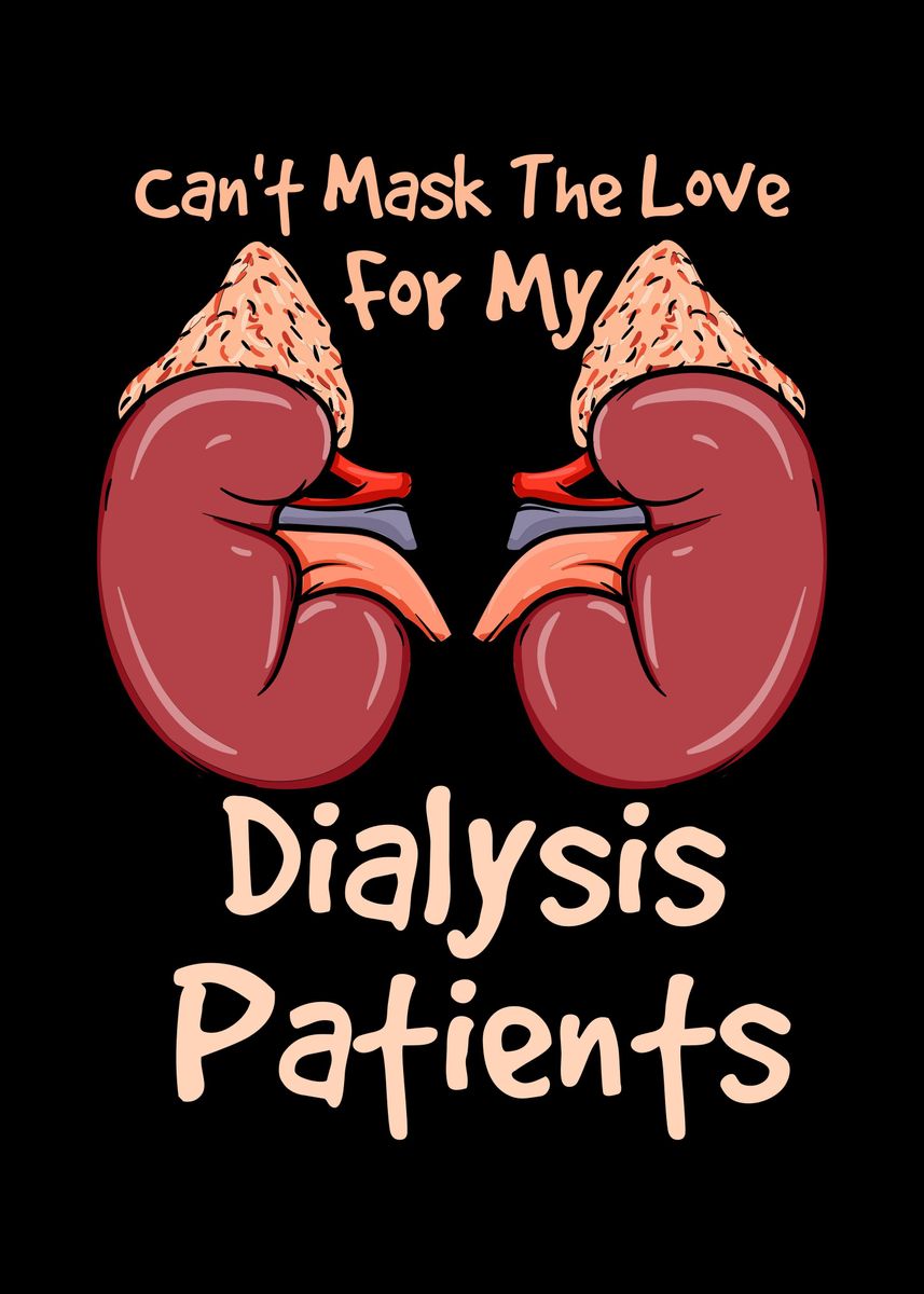 'My Dialysis Patients' Poster by Uwe Seibert | Displate