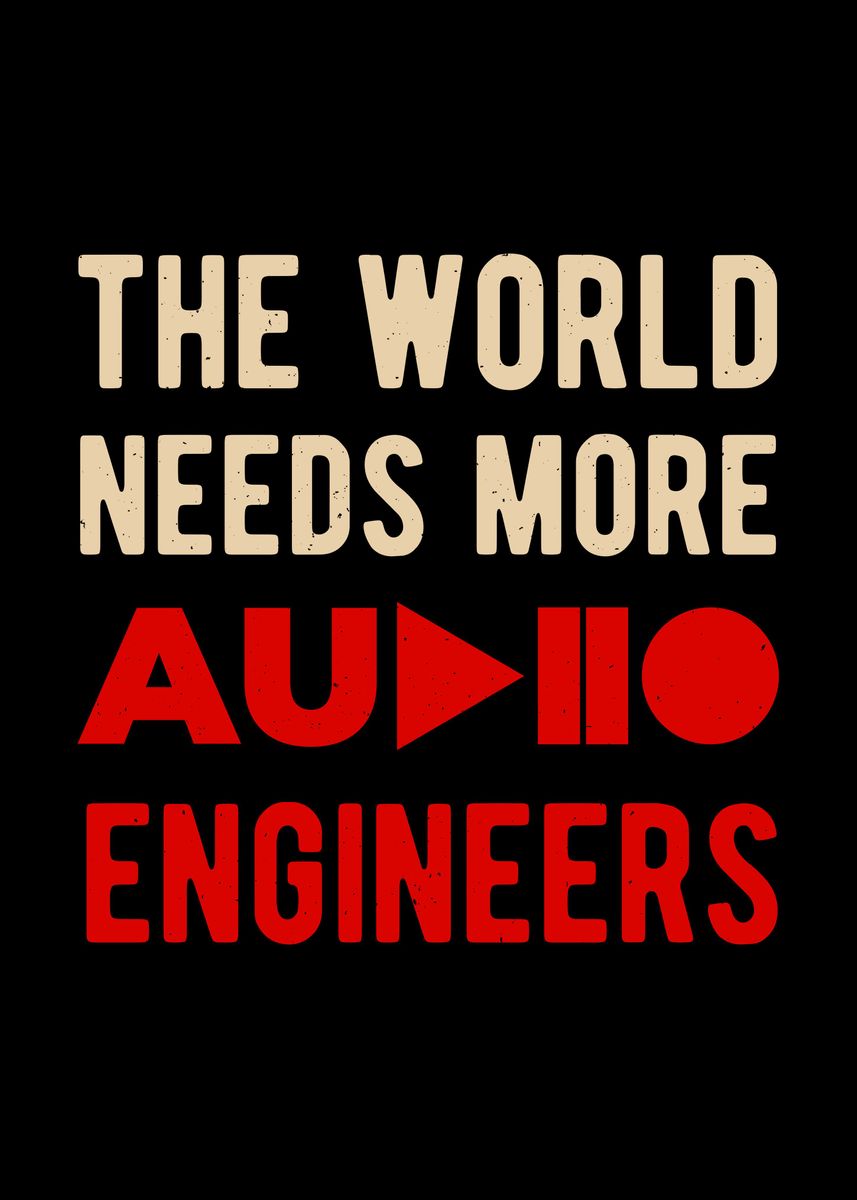 'Funny Audio Engineer' Poster, picture, metal print, paint by Visualz ...