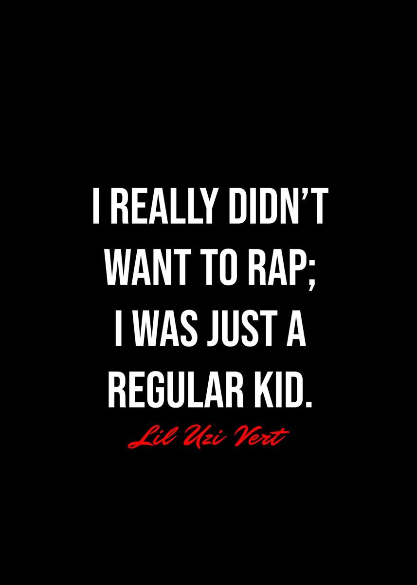 'Lil Uzi Vert Quotes' Poster, picture, metal print, paint by Best ...