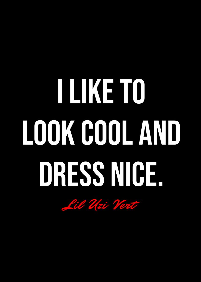 'Lil Uzi Vert Quotes' Poster by Best Quotes | Displate