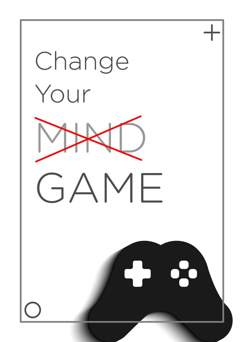 'change your game' Poster, picture, metal print, paint by ujang ...