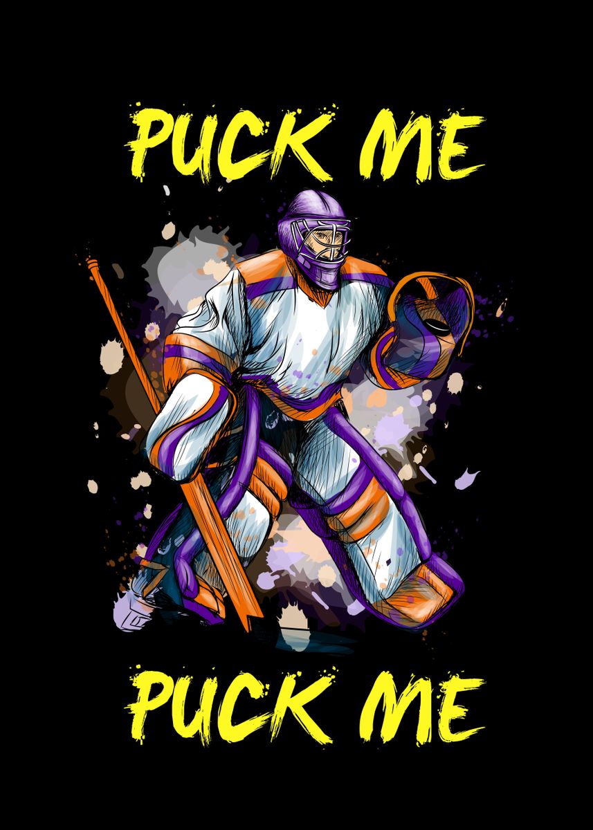 'Ice Hockey Puck Me Ice' Poster by ZS C O M M E R C E | Displate