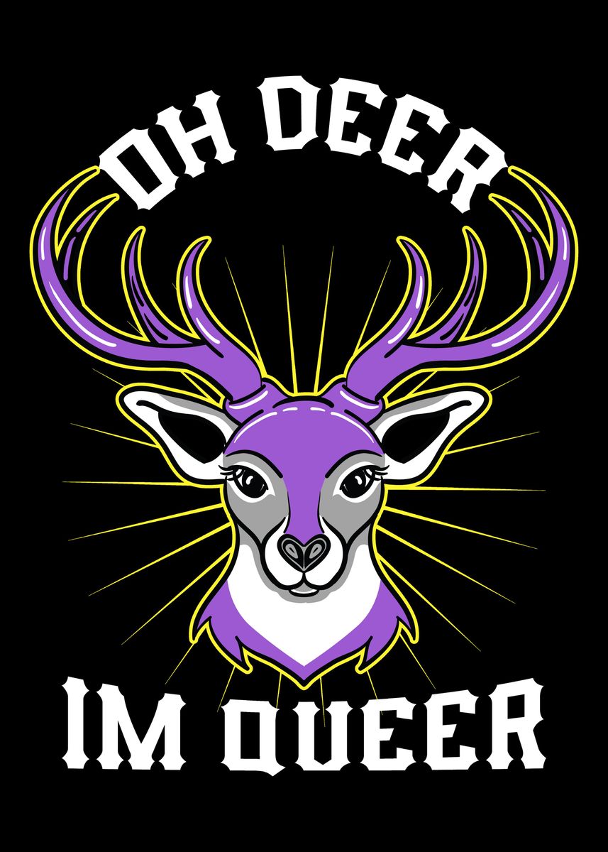 'Oh Deer Im Queer Nonbinary' Poster, picture, metal print, paint by ...