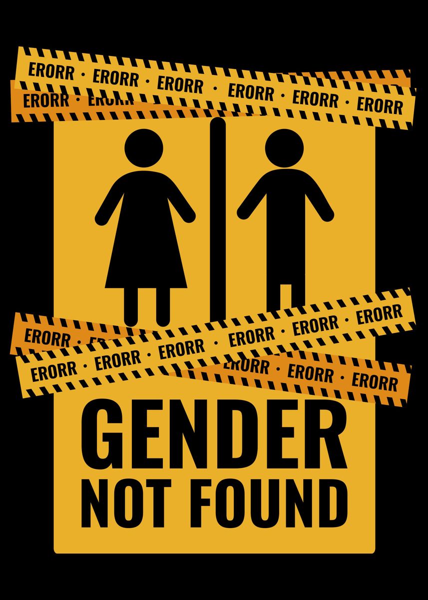 'Gender Not Found' Poster, picture, metal print, paint by CatRobot ...