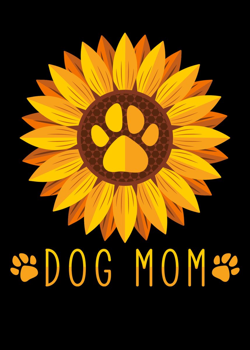 'Dog Mom' Poster, picture, metal print, paint by schmugo | Displate