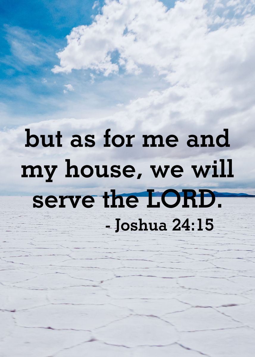 'Joshua 24 15 Bible Verse' Poster, picture, metal print, paint by Art ...