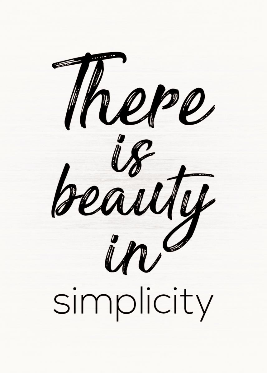 'Beauty In Simplicity' Poster, picture, metal print, paint by CHAN ...
