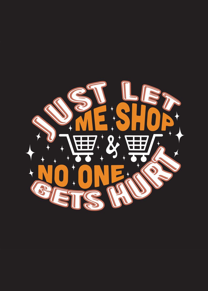 'Hurt Shopping' Poster by Beone Digital | Displate