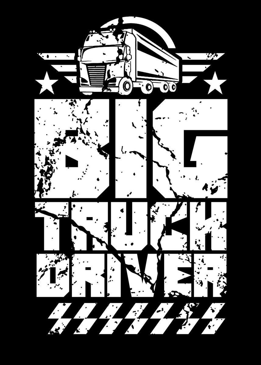 'Big Truck Driver' Poster by dr3designs | Displate