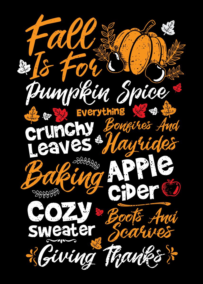 'Fall Is For Pumpkin Spice' Poster, picture, metal print, paint by ...