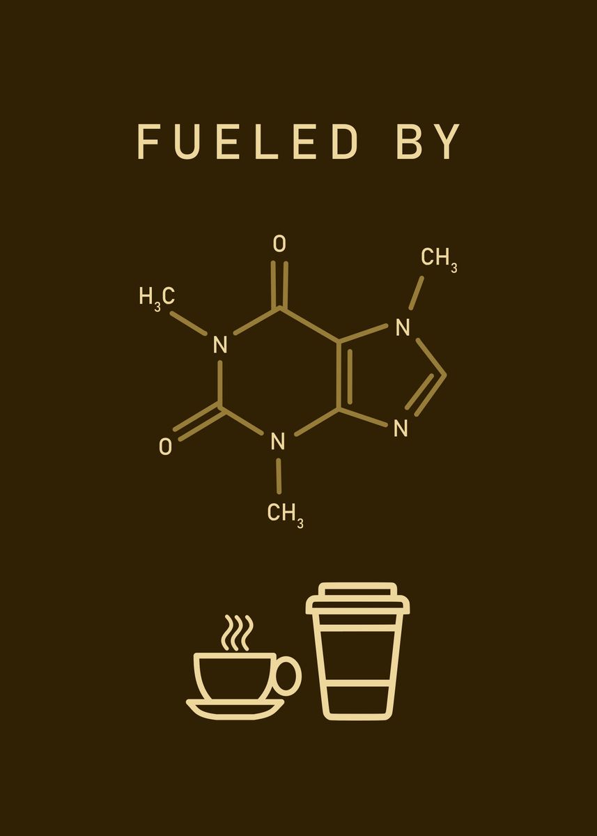 'Fueled by Caffeine V2' Poster, picture, metal print, paint by Artistic ...
