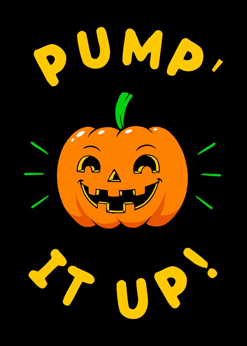 'Pump It Up ' Poster, picture, metal print, paint by Yipptee | Displate