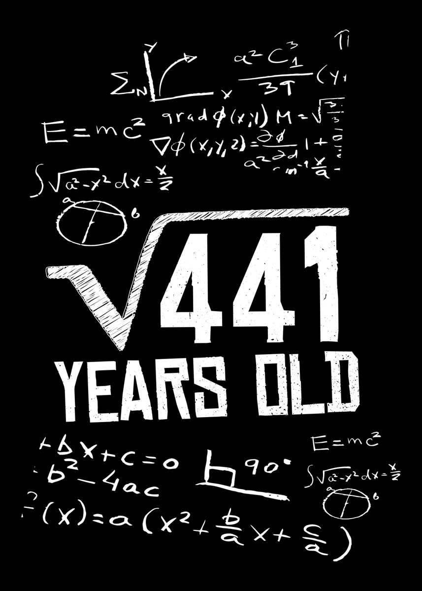 '441 Year Old Root 21st Bir' Poster, picture, metal print, paint by ...
