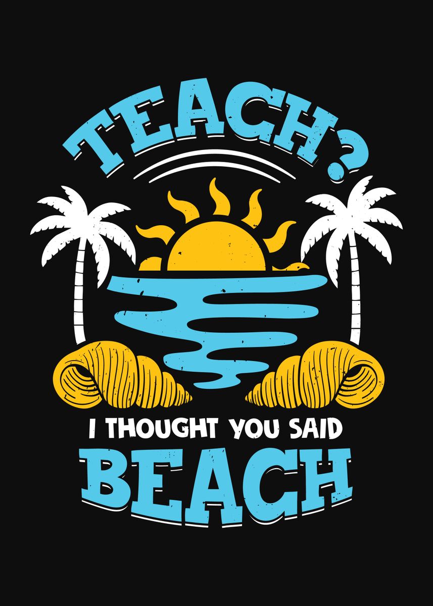 'Teacher Vacation Design' Poster by Marcel Doll | Displate