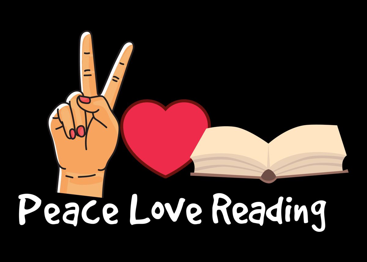 'Peace Love Reading Reading' Poster by Patrik | Displate