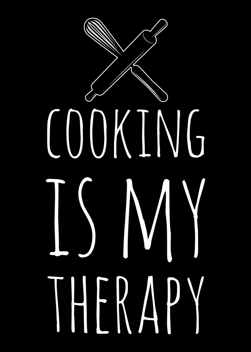 'Cooking Is My Therapy Culi' Poster by Patrik | Displate