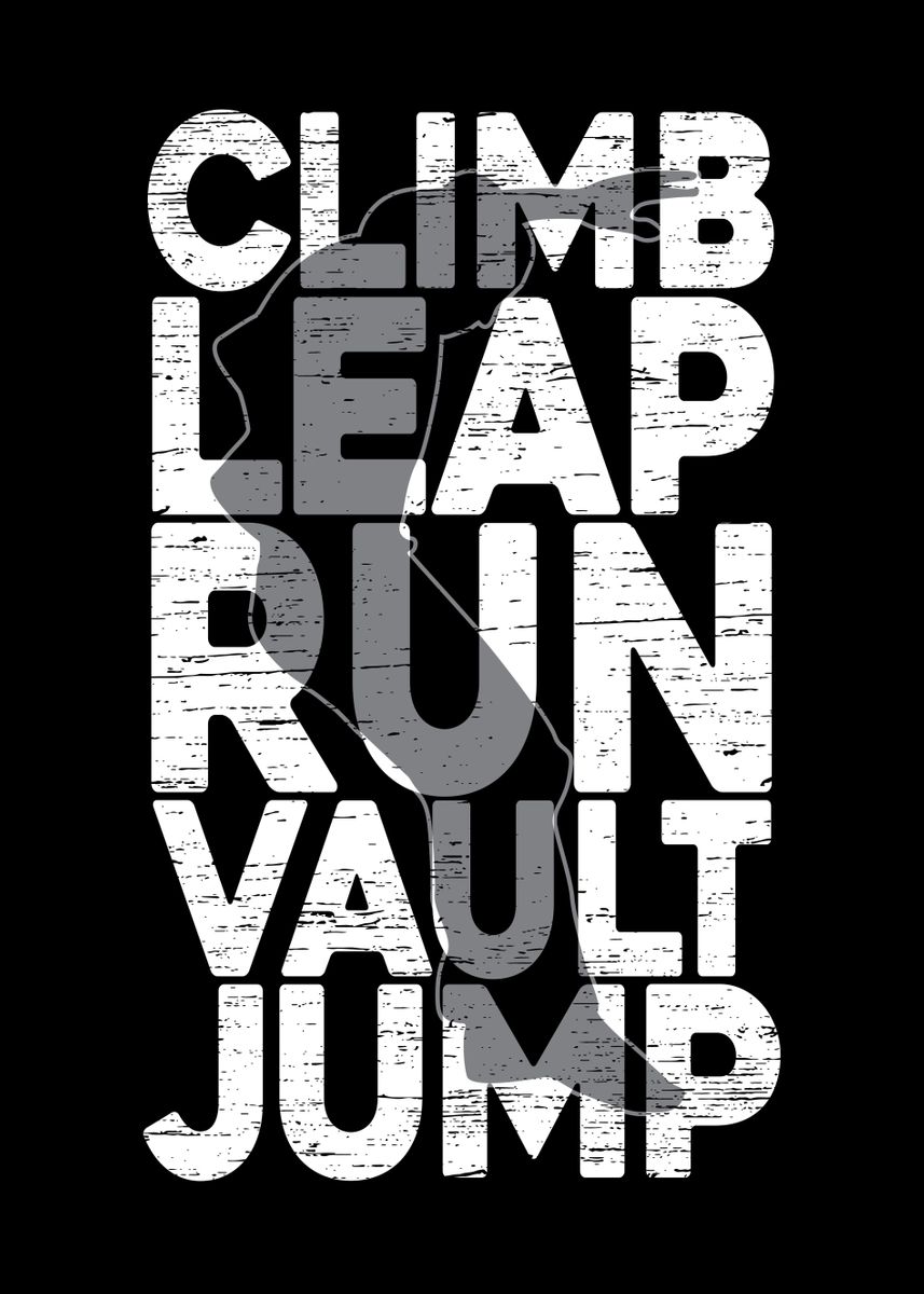 'Climb Leap Run Vault Jump' Poster, picture, metal print, paint by NAO ...