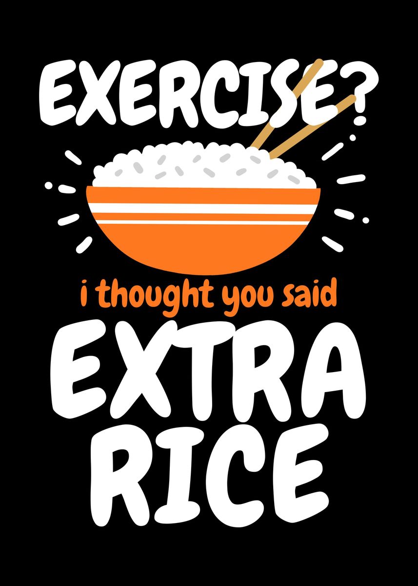 'Rice Extra Rice Filipino' Poster, picture, metal print, paint by ...