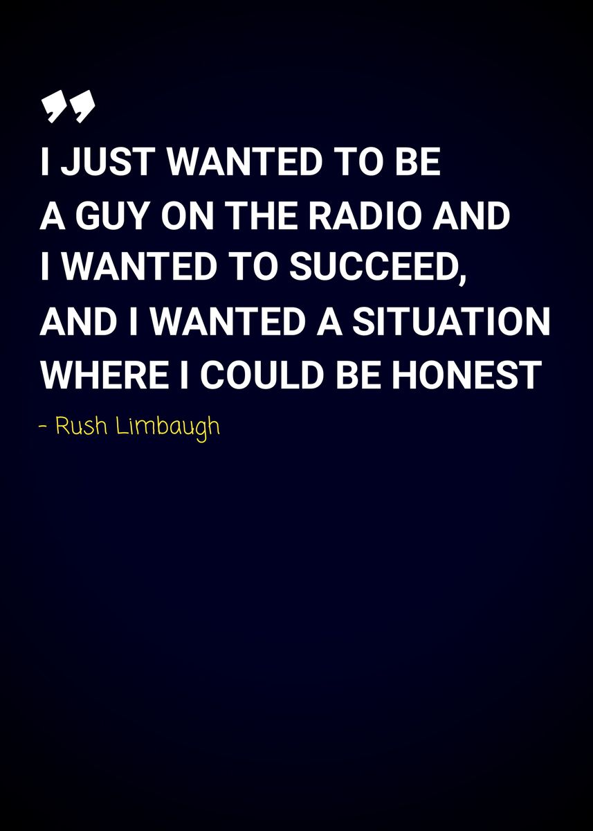 'Rush Limbaugh Quotes' Poster, picture, metal print, paint by DNSM ...