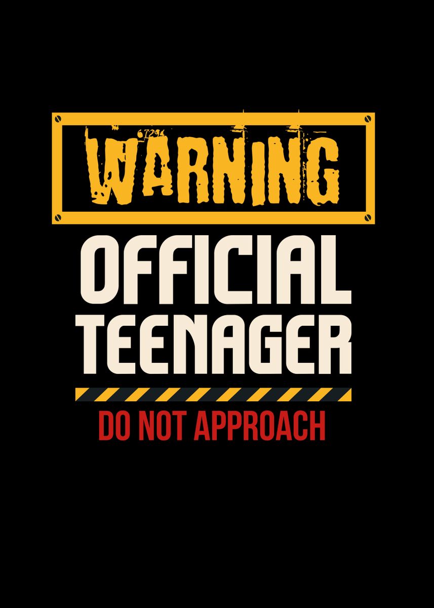 'Official Teenager 13 Year' Poster, picture, metal print, paint by ...
