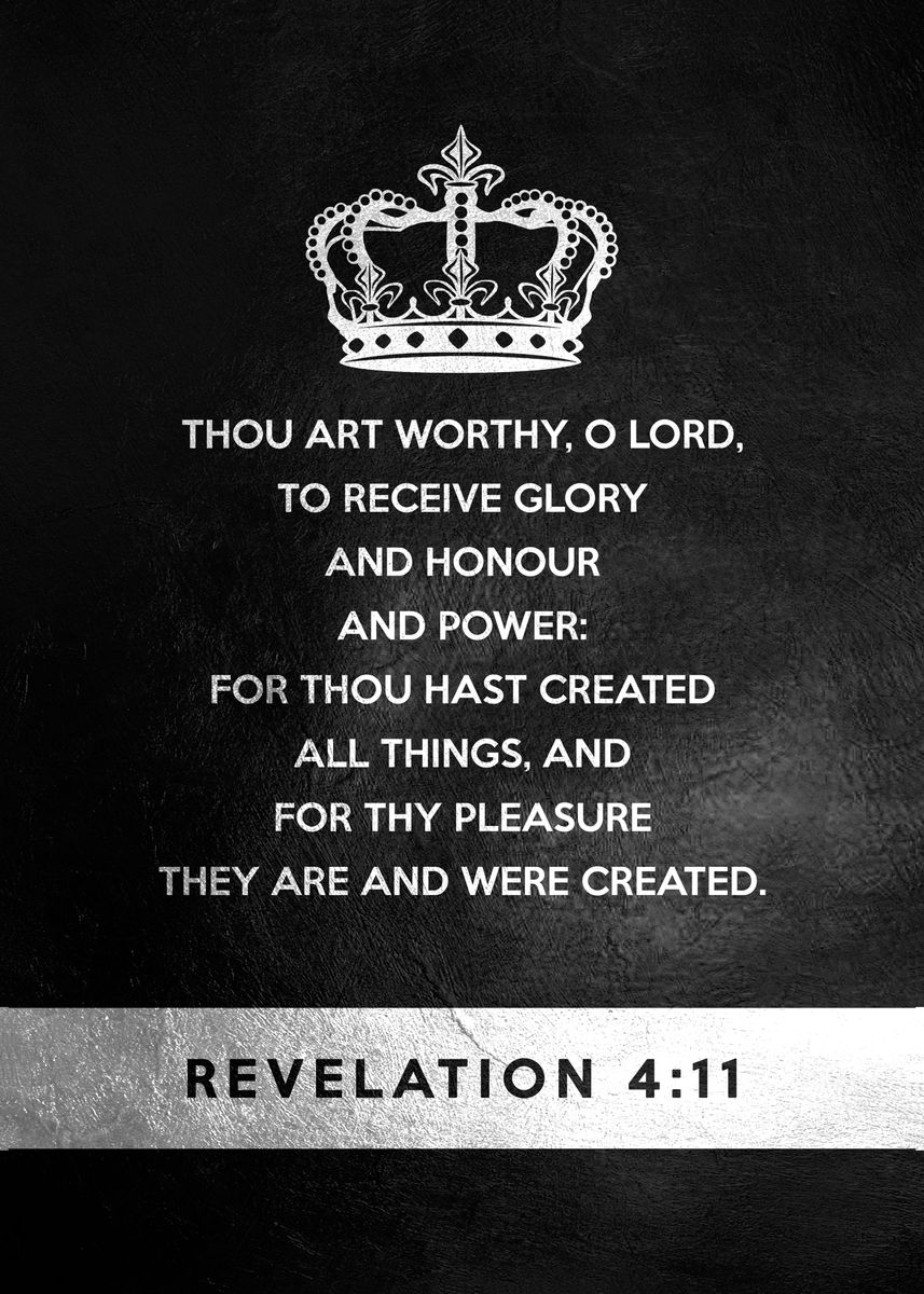 'Revelation 4 11' Poster, picture, metal print, paint by ABConcepts ...