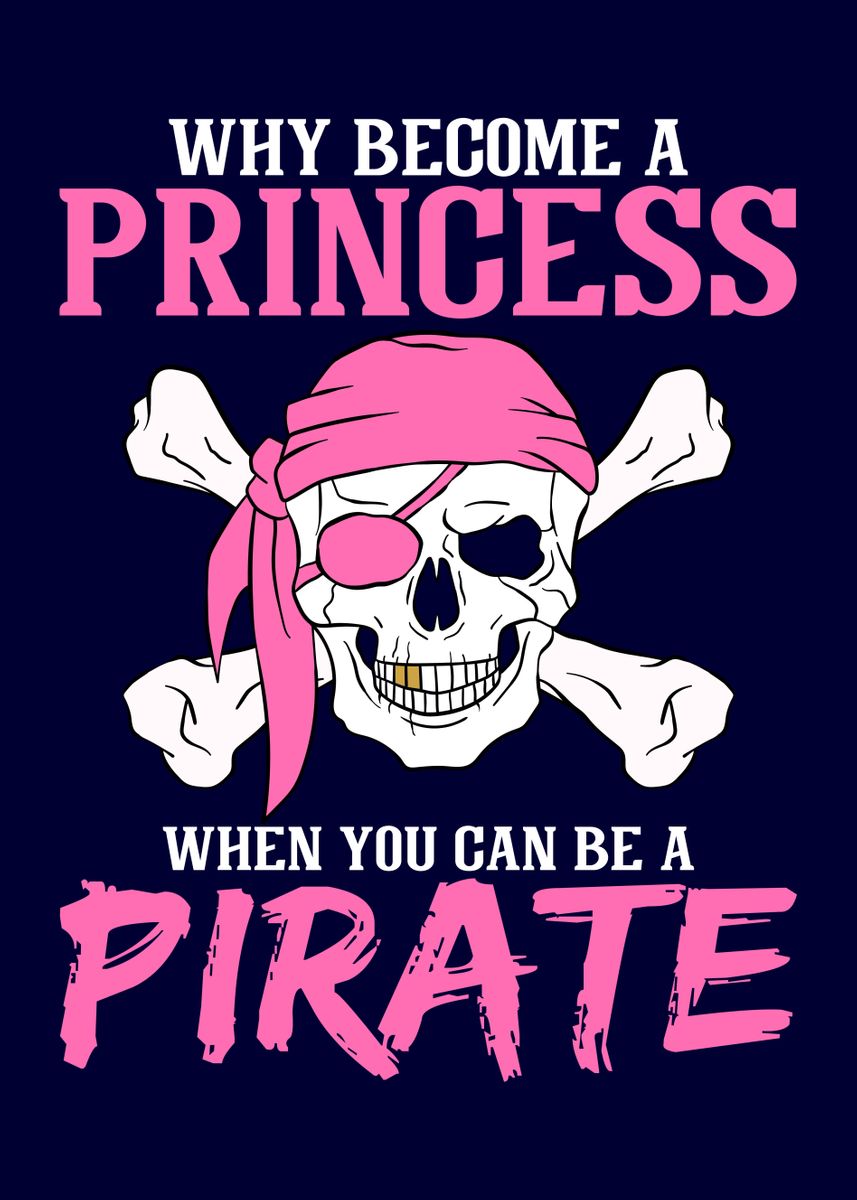 'Pirate Girl Pirate Gift' Poster, picture, metal print, paint by MzumO ...