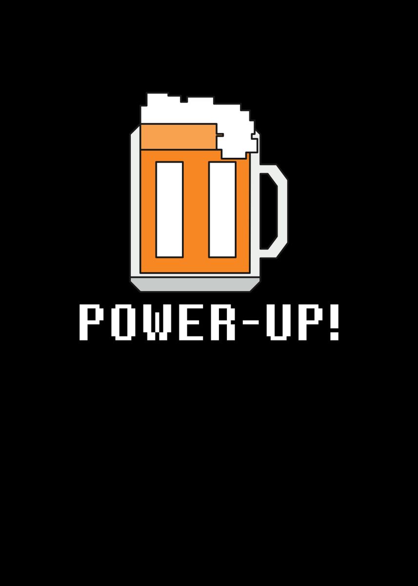 'Beer PowerUp' Poster, picture, metal print, paint by Francois ...