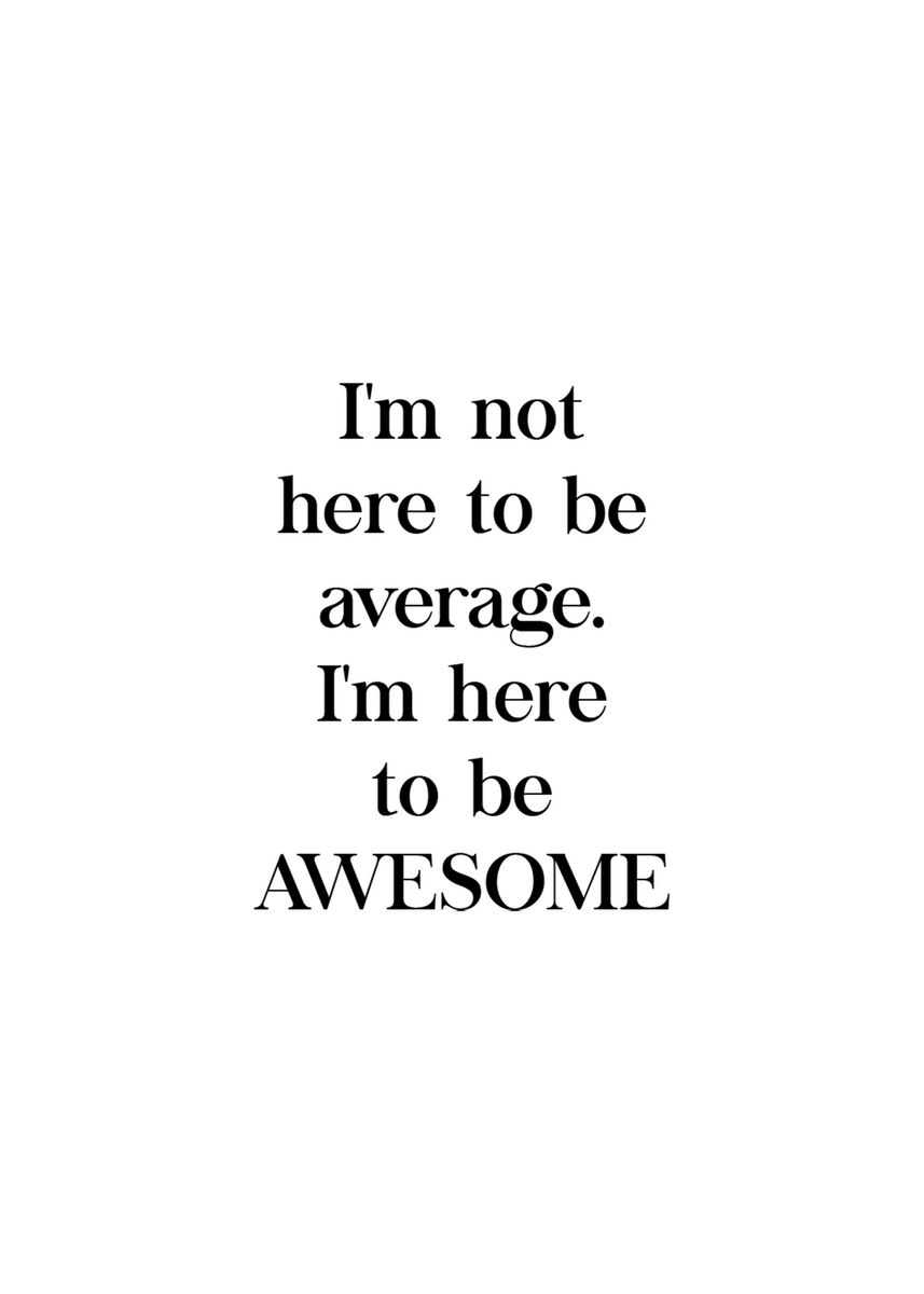 'Awesome Quotes Wall Art' Poster by Human Shadow | Displate