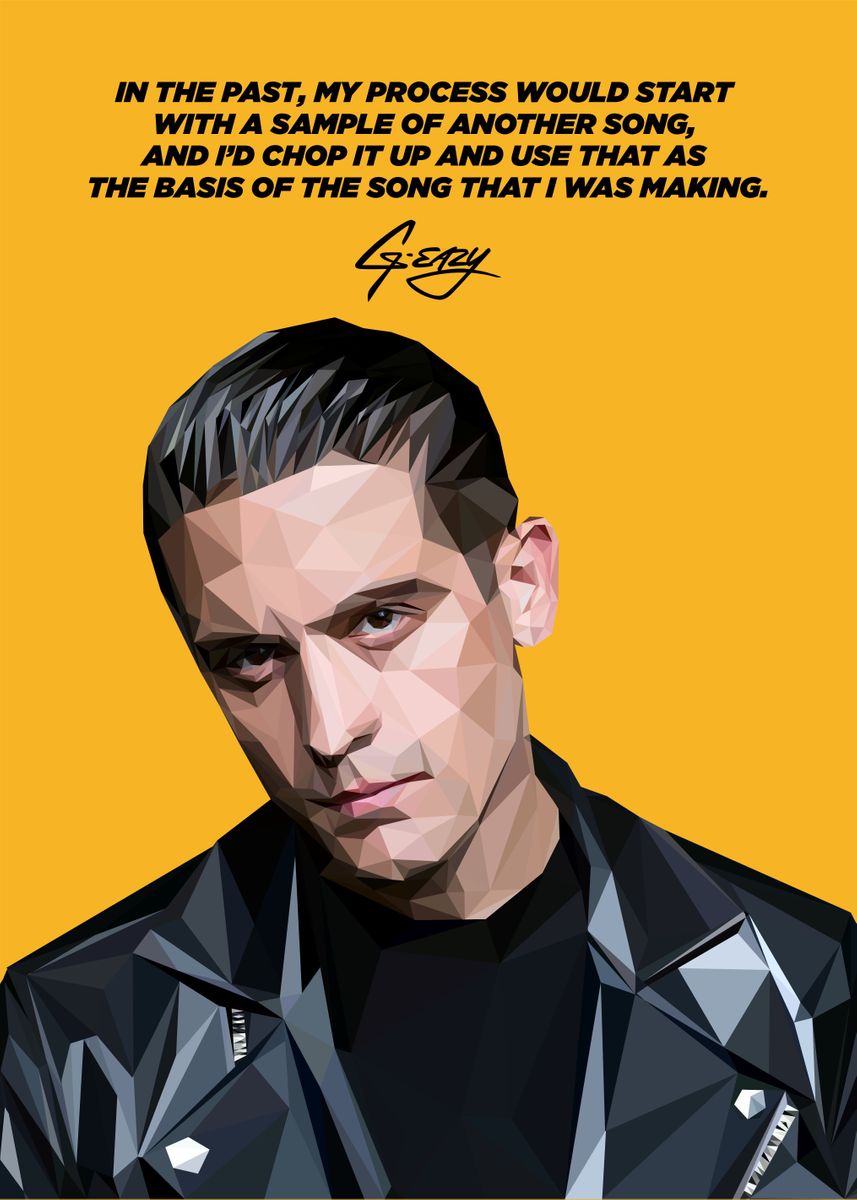'G Eazy quote' Poster, picture, metal print, paint by Lowpoly Posters ...