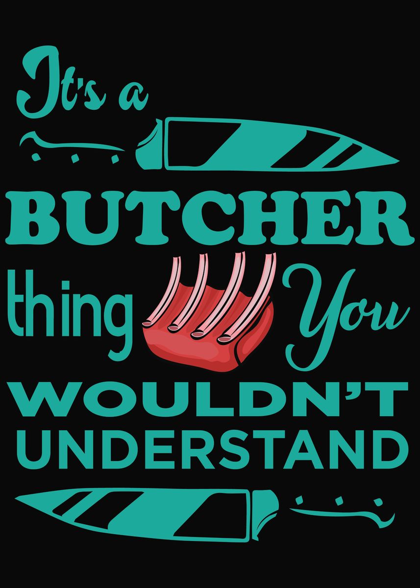 'Butcher Slaughter Meat' Poster, picture, metal print, paint by ...