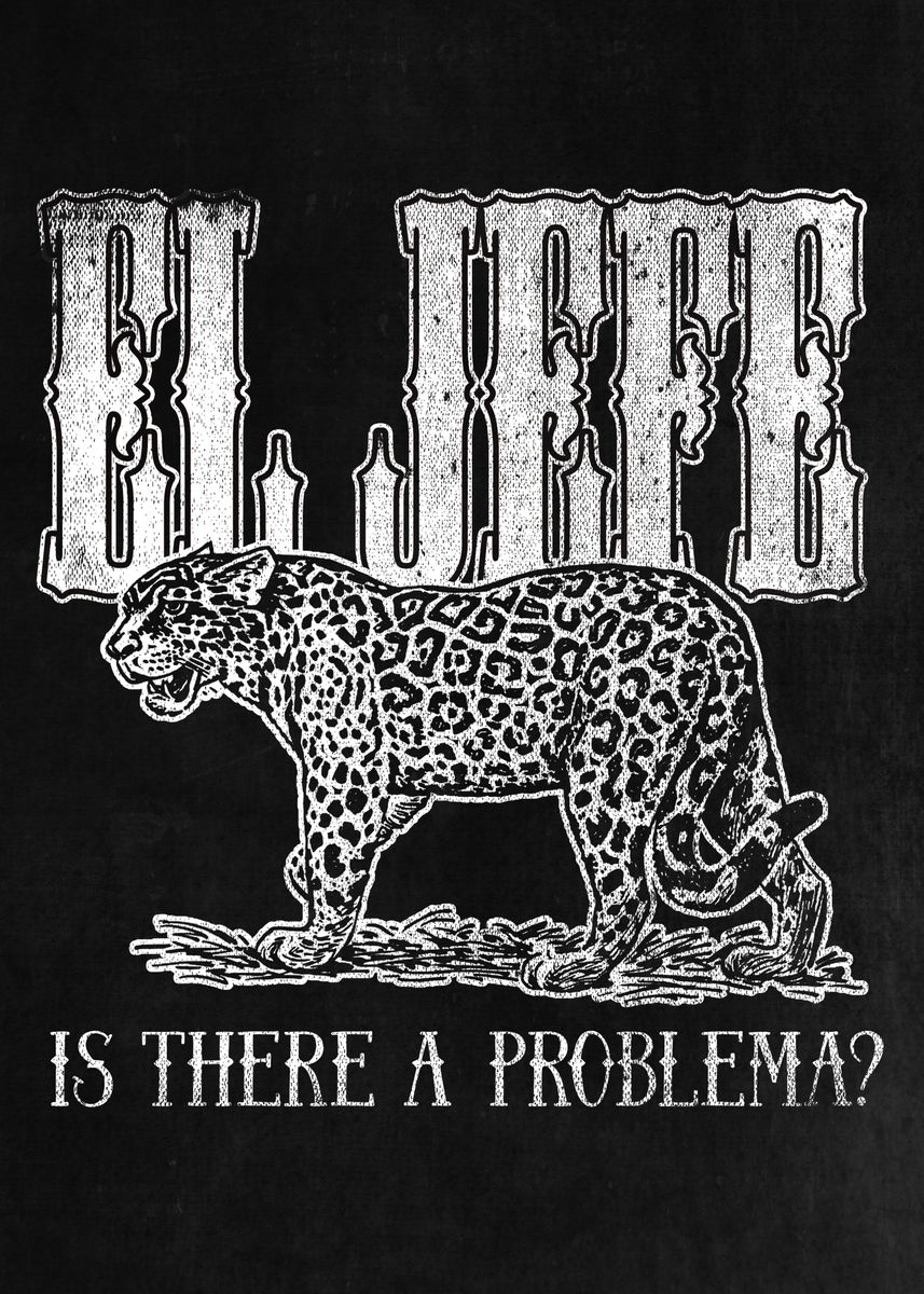 'El Jefe Mafia Jaguar' Poster, picture, metal print, paint by John ...