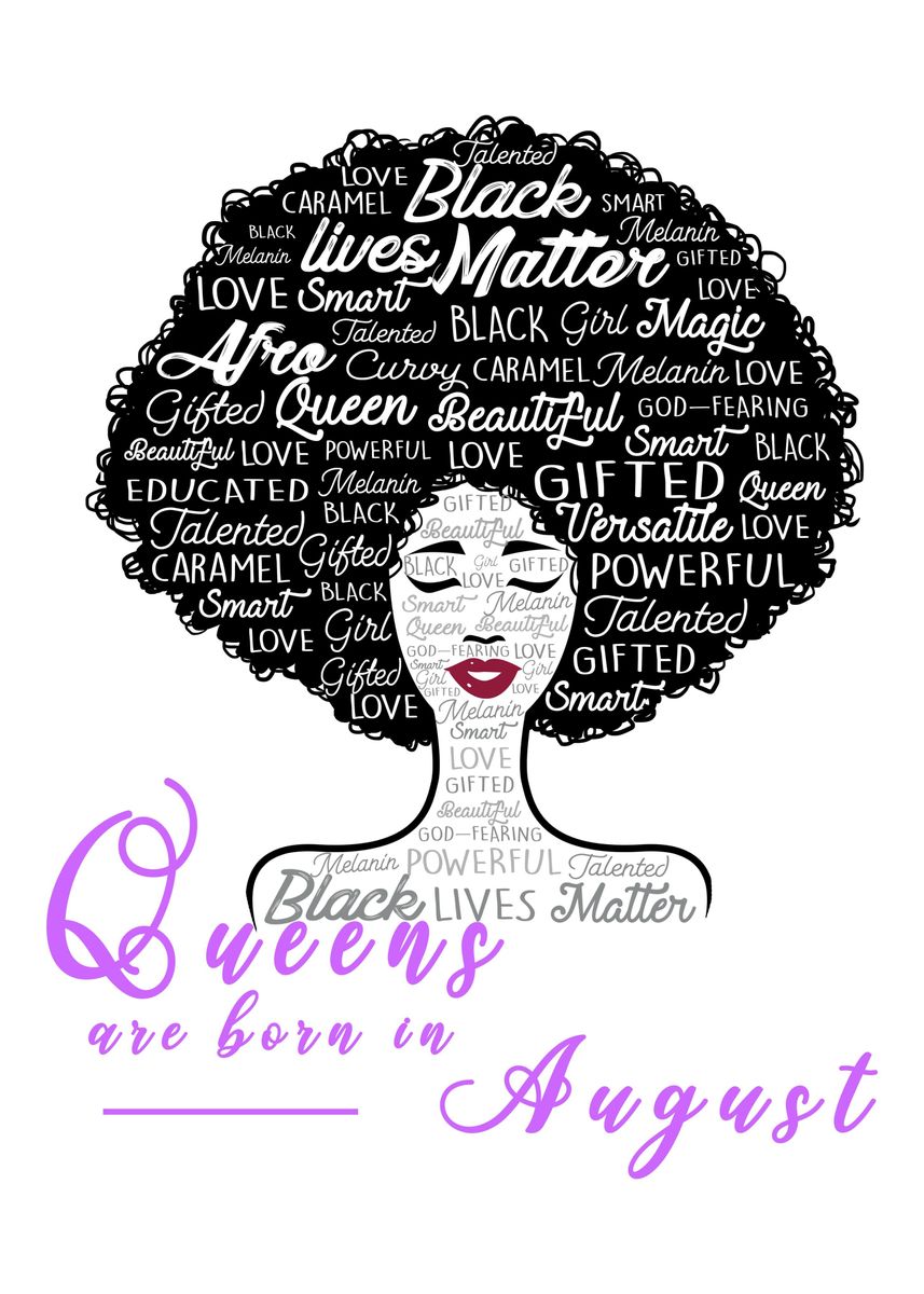 'Queens Born In August Afro' Poster, picture, metal print, paint by ...
