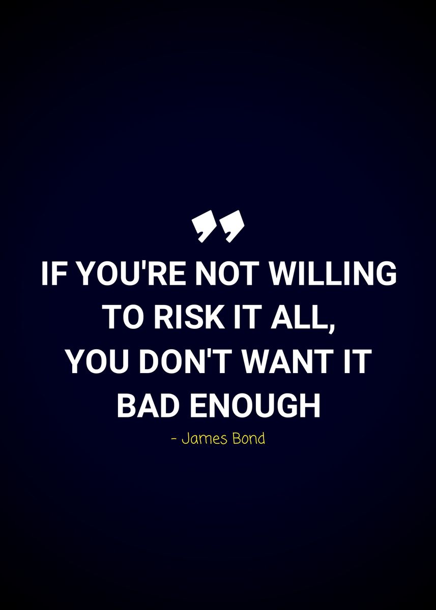 'james bond quotes' Poster, picture, metal print, paint by DNSM | Displate