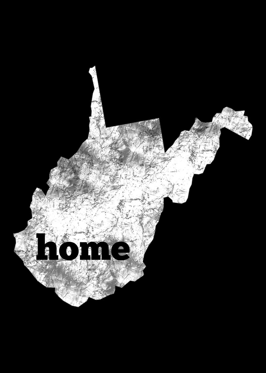'West Virginia Home Pride' Poster, picture, metal print, paint by ...