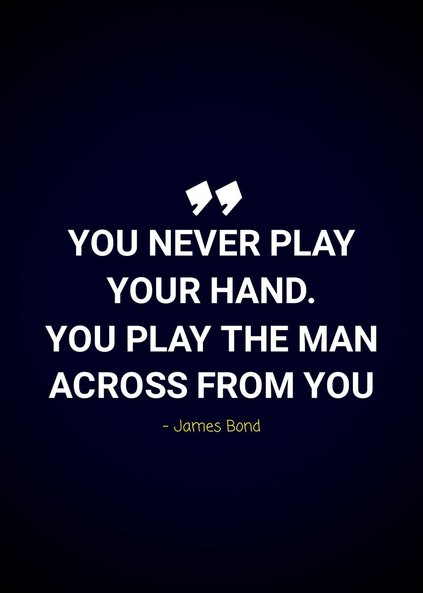 'james bond quotes' Poster, picture, metal print, paint by DNSM | Displate