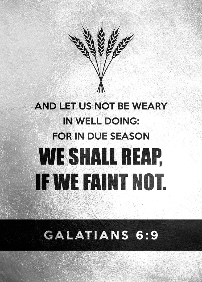 'Galatians 6 9' Poster by ABConcepts | Displate