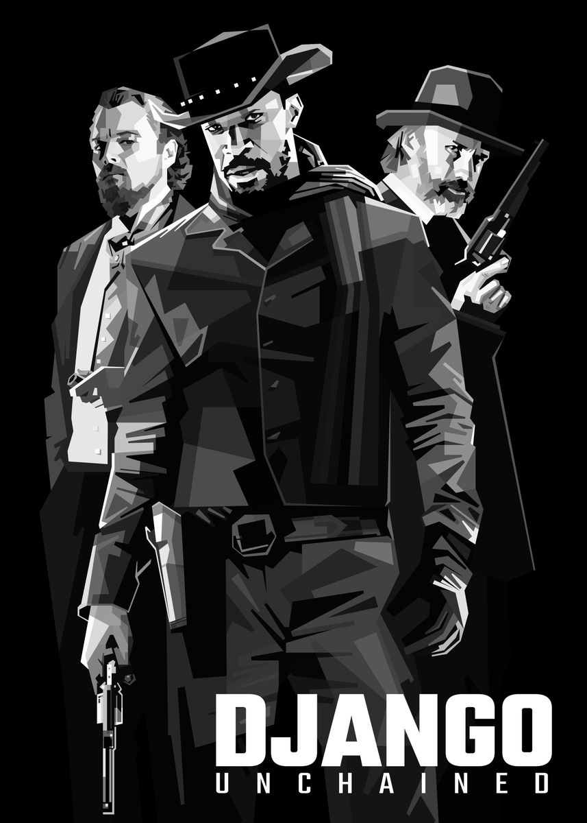 'Django Unchained' Poster, picture, metal print, paint by Yusuf Dedi ...