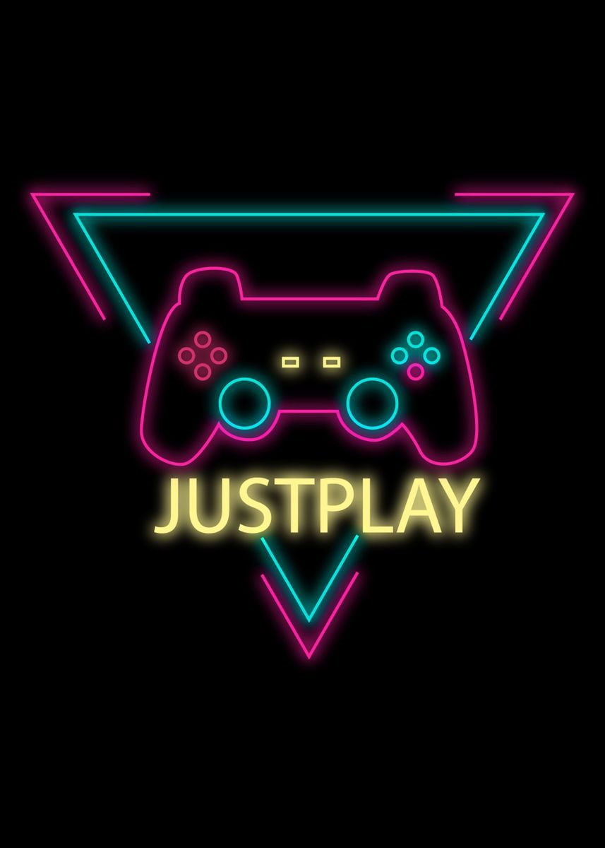 'Just Play Games Gamer neon' Poster, picture, metal print, paint by Max ...