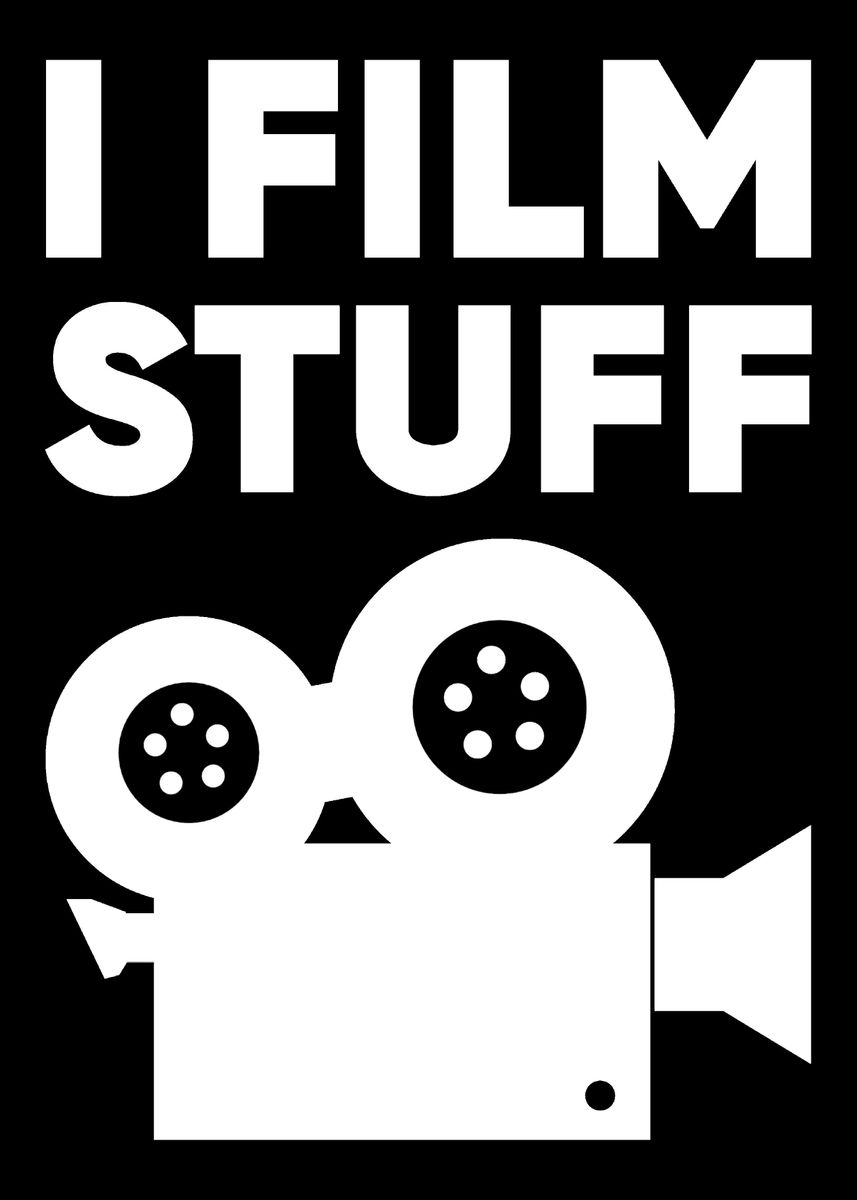 'I film stuff Movie Directo' Poster by Powdertoastman | Displate