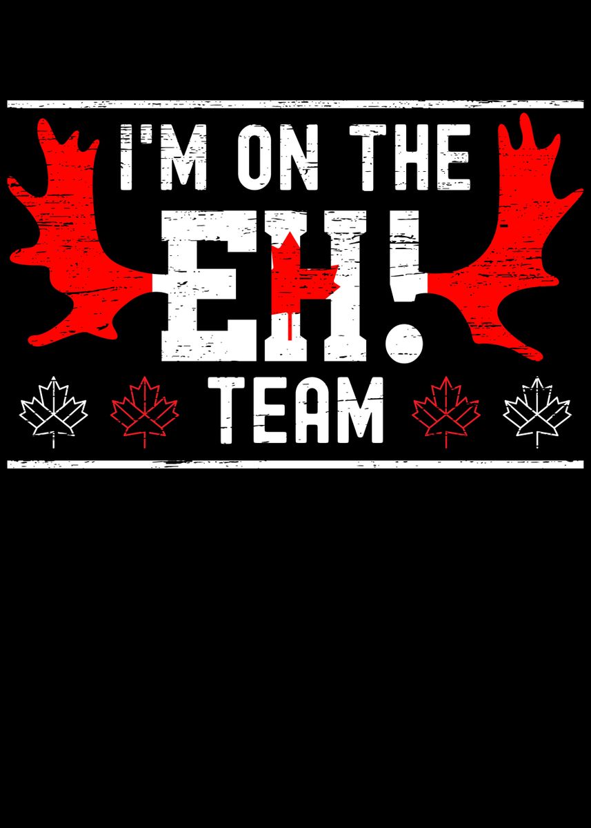 'Im On The EH Team' Poster by NAO | Displate