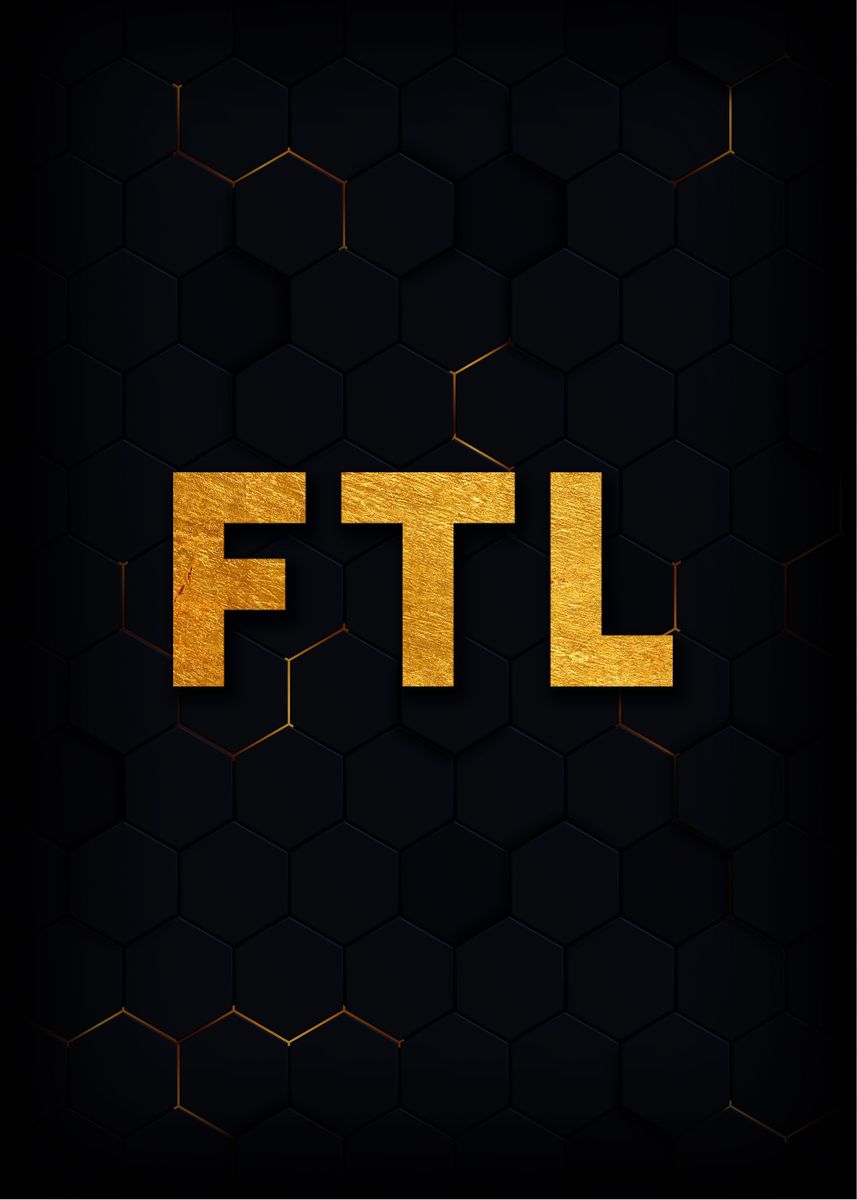 'FTL Gold Framed' Poster, picture, metal print, paint by Nolan ...