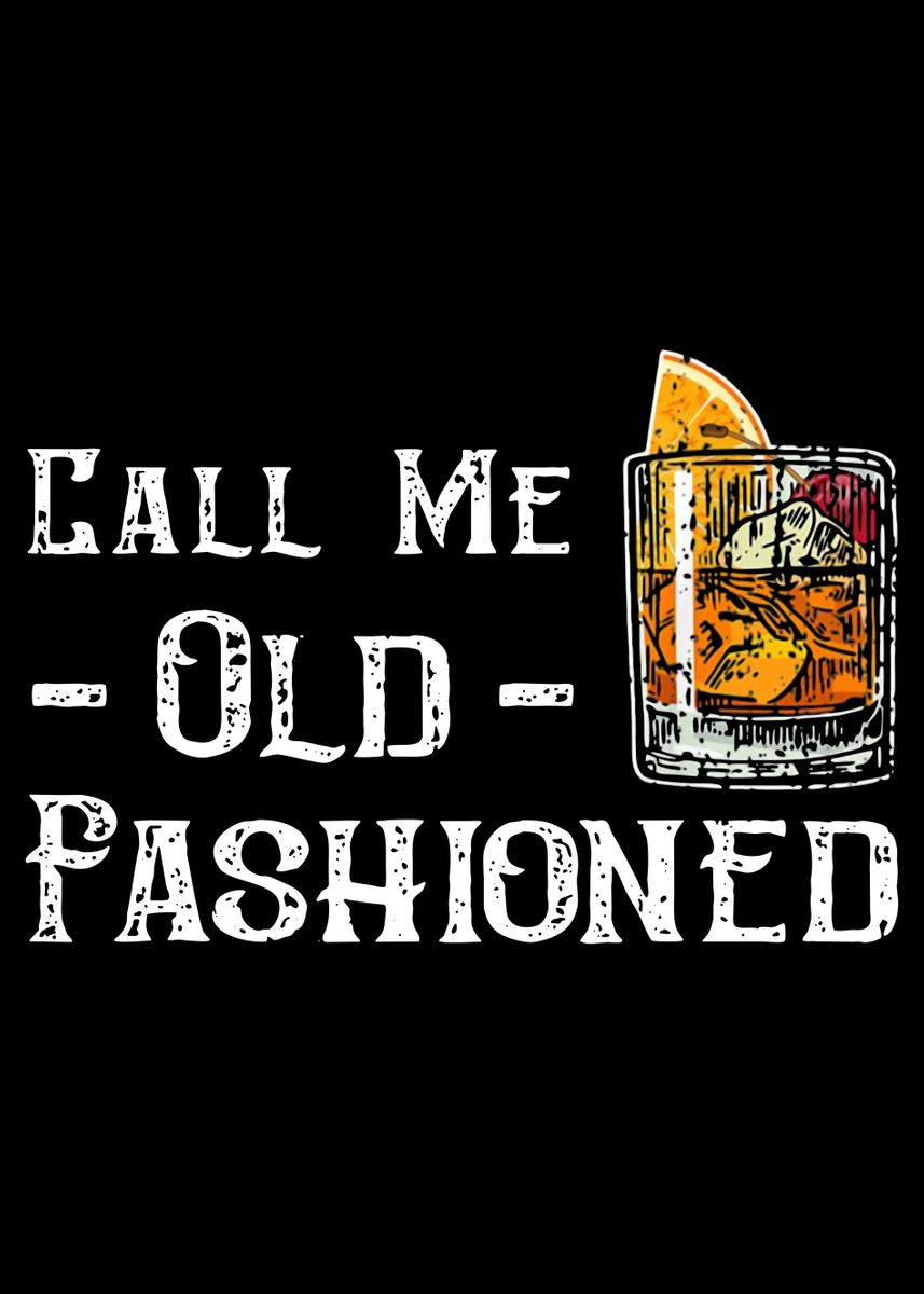 'Call Me Old Fashioned' Poster by Sigit Nur Cahyo | Displate