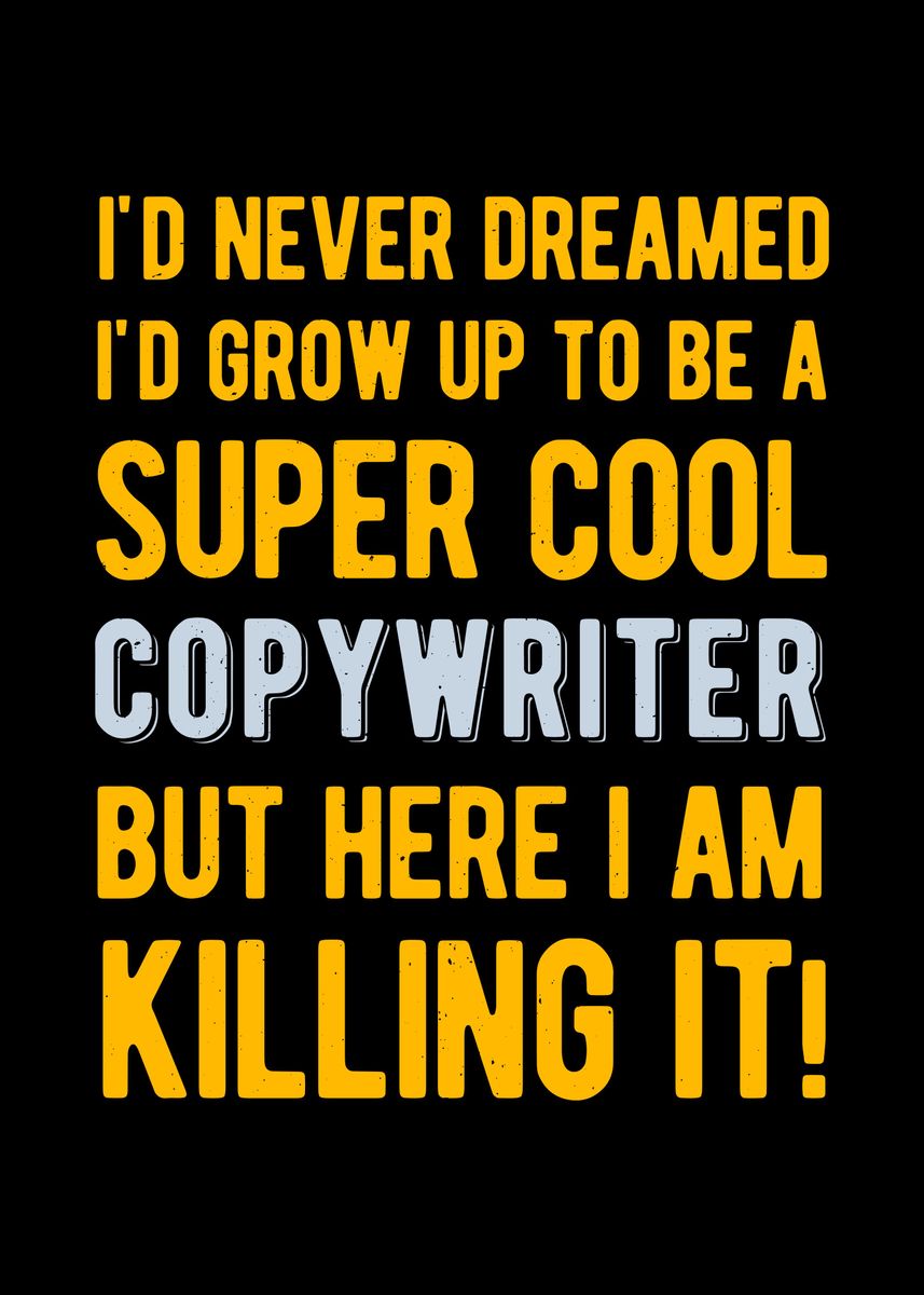 'Funny Copywriter' Poster, picture, metal print, paint by Visualz ...