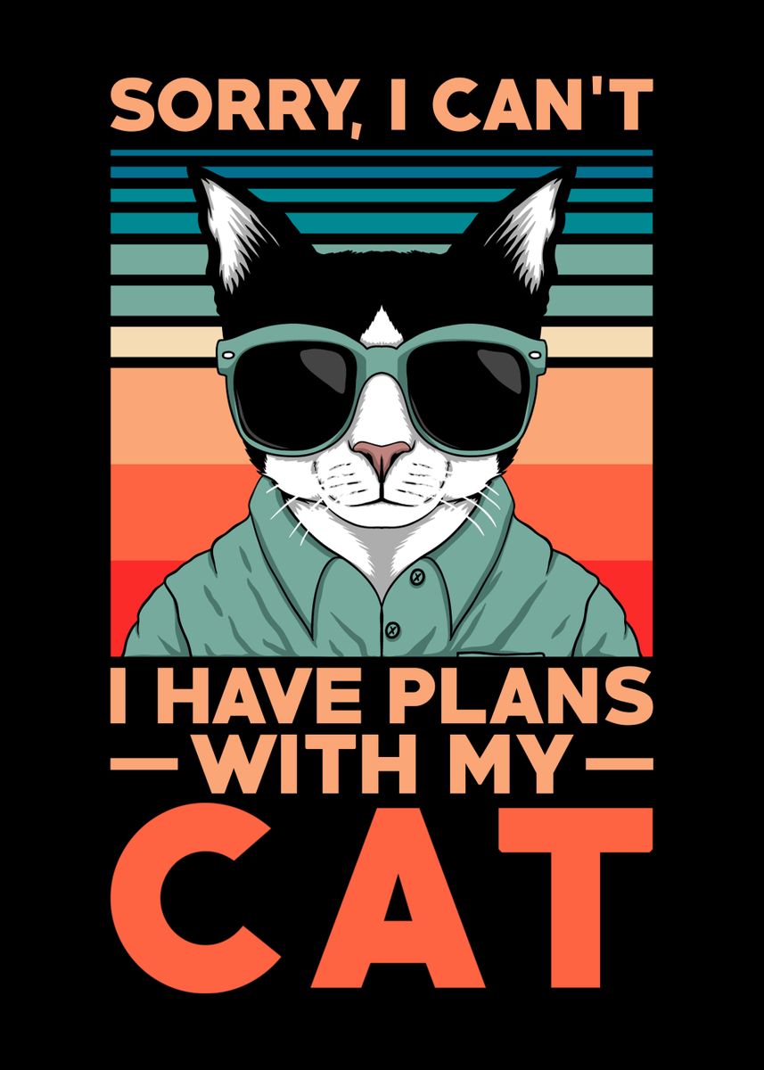 'Sorry I Cant I Have' Poster, picture, metal print, paint by schmugo ...