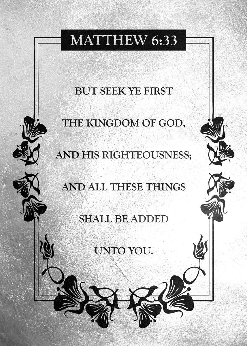 'Matthew 6 33' Poster, picture, metal print, paint by ABConcepts | Displate