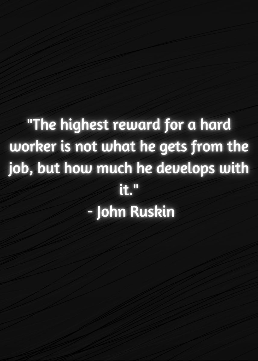 'Quote John Ruskin' Poster, picture, metal print, paint by Rijis Art ...