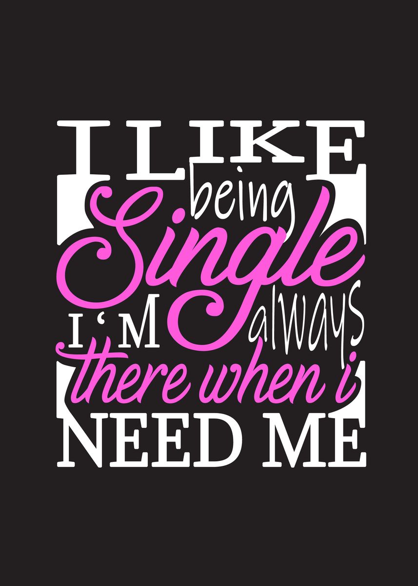'Need Single' Poster by Beone Digital | Displate