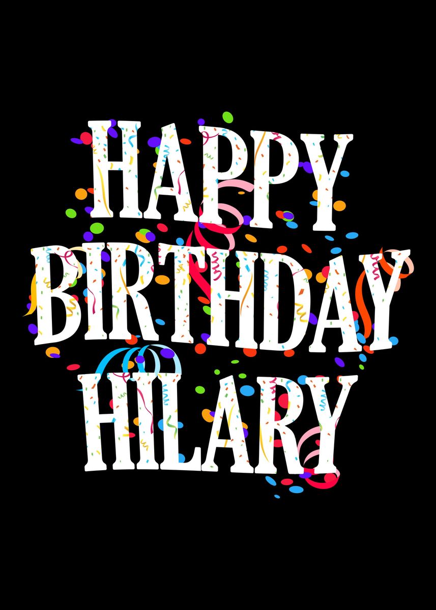 'Happy Birthday Hilary' Poster, picture, metal print, paint by ...